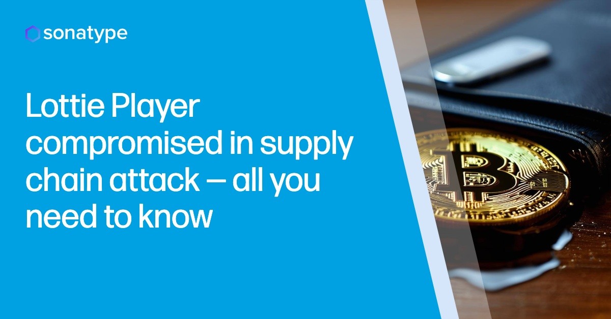 Lottie Player Compromised in Supply Chain Attack | Sonatype Blog